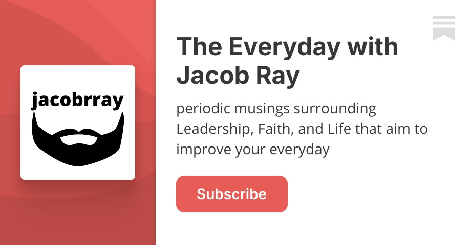 The Everyday with Jacob Ray | Jacob R. Ray | Substack