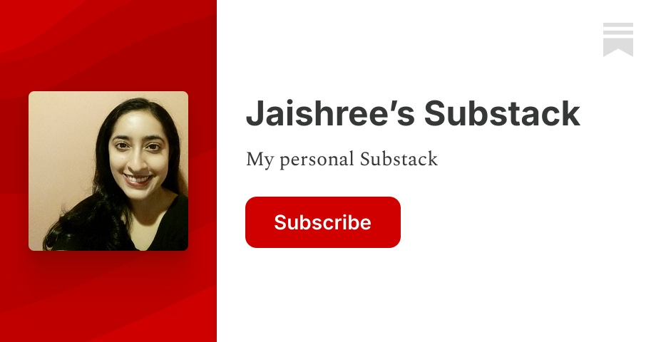 Jaishree’s Substack | Jaishree Singh | Substack