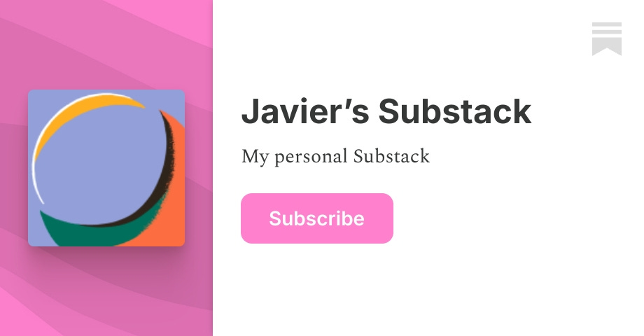 Javier’s Substack | Substack