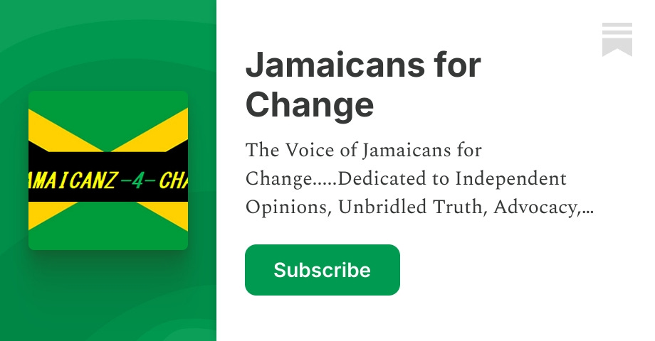 Jamaicans for Change | Substack