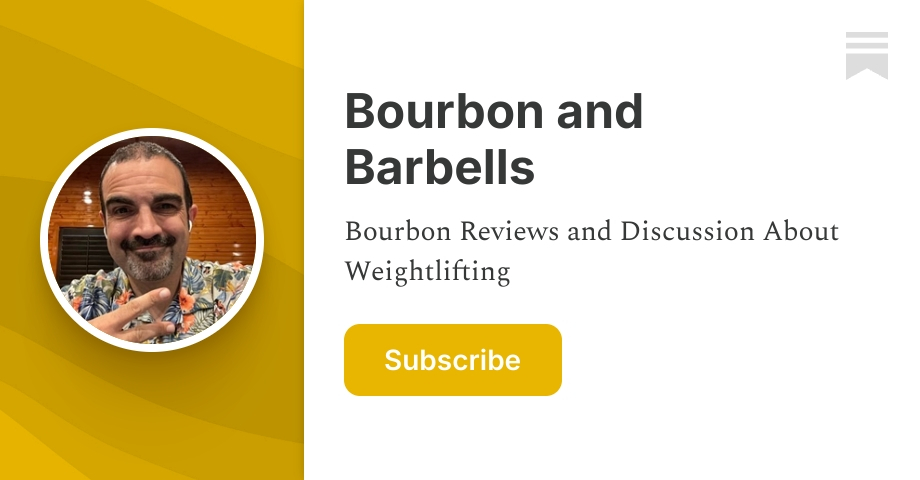 Bourbon and Barbells | James Carr | Substack