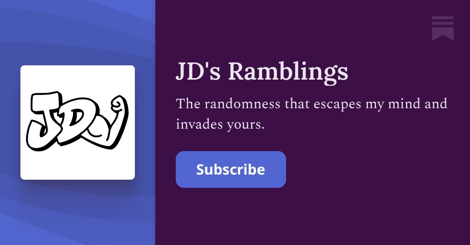 JD's Ramblings | James Armstrong | Substack