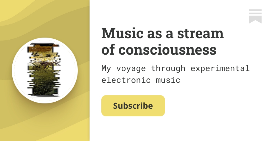 Music as a stream of consciousness | James Evan Wilson | Substack
