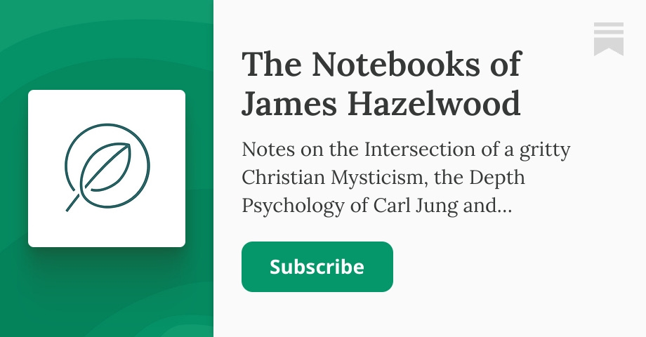The Notebooks of James Hazelwood | Substack