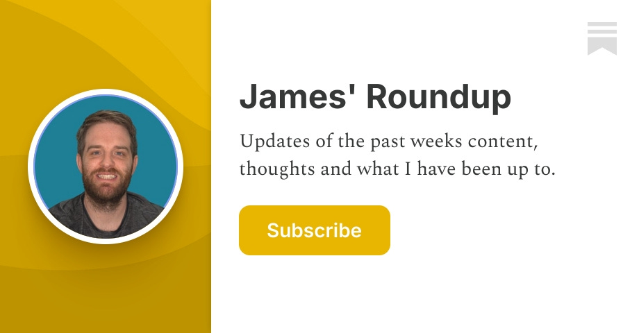 James' Roundup | James Perkins | Substack