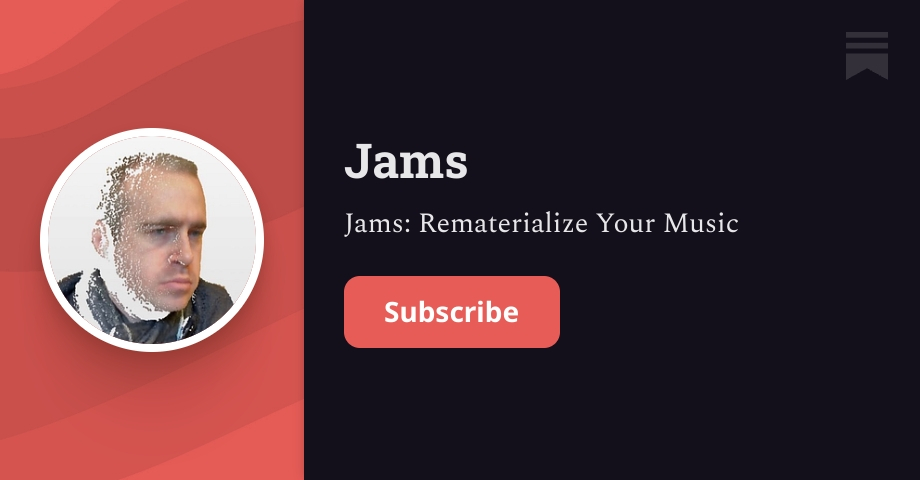 Jams | Louis Anslow | Substack