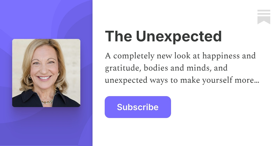 The Unexpected | Janice Kaplan | Substack