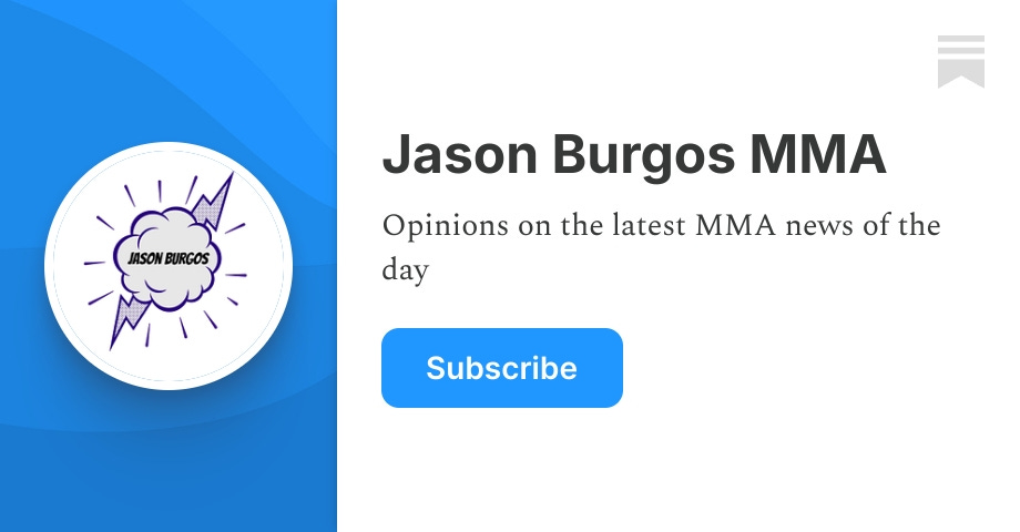 Jason Burgos MMA | Substack