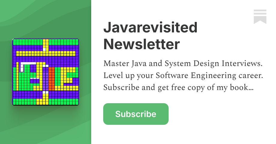Javarevisited Newsletter | javinpaul | Substack