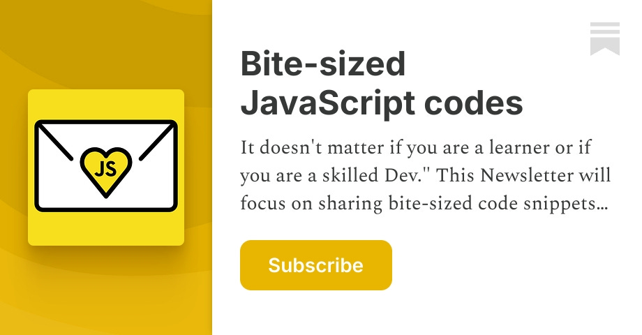 Bite-sized JavaScript codes | Florian | Substack