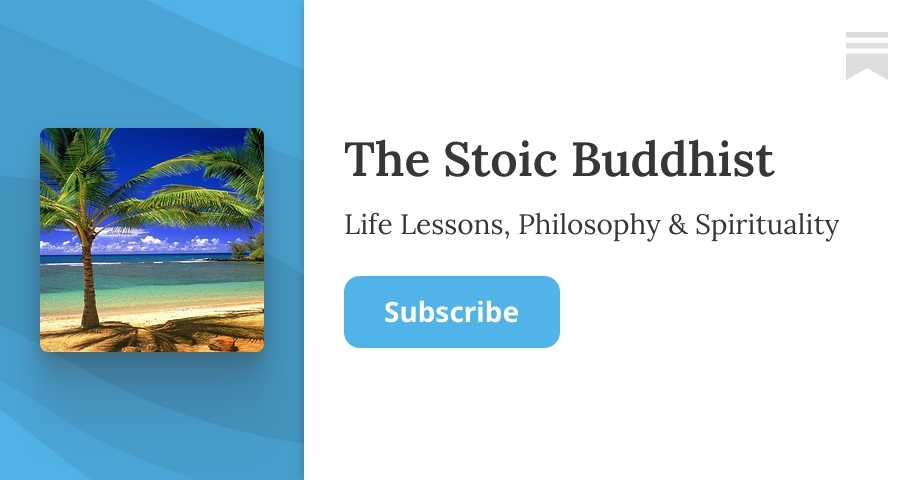 The Stoic Buddhist | Jay Meiliunas | Substack
