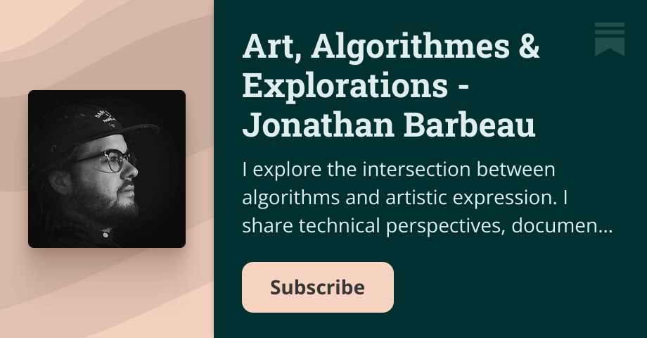 The Weekly Process by Jonathan Barbeau | Jbarbeau.art | Substack