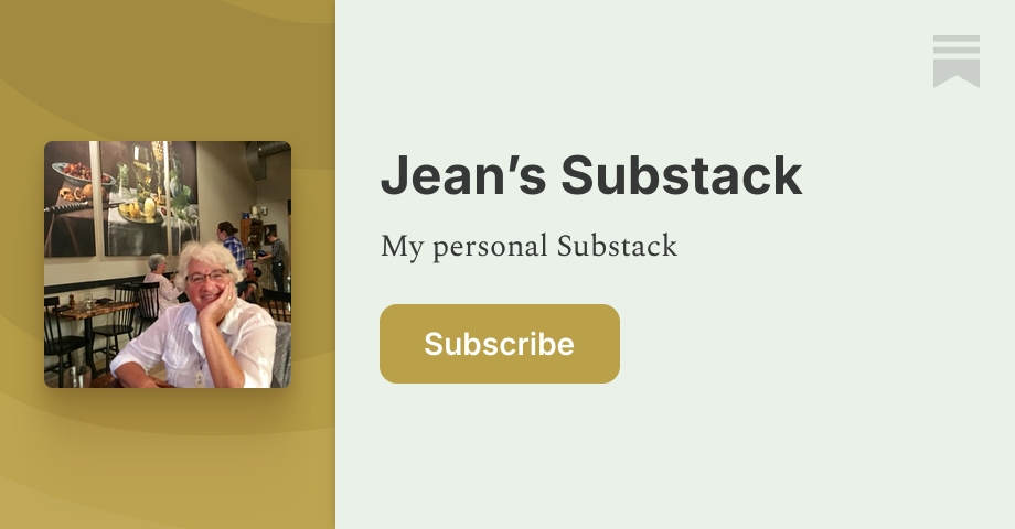 Jean’s Substack | Jean Golden | Substack