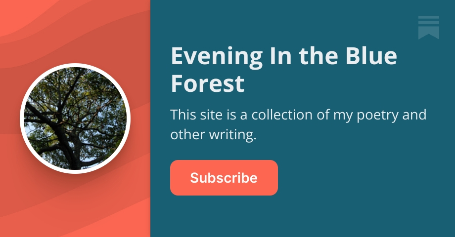 Evening In the Blue Forest | Jeffrey Quackenbush | Substack