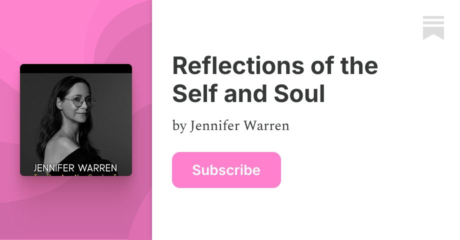 Reflections of the Self and Soul | Substack