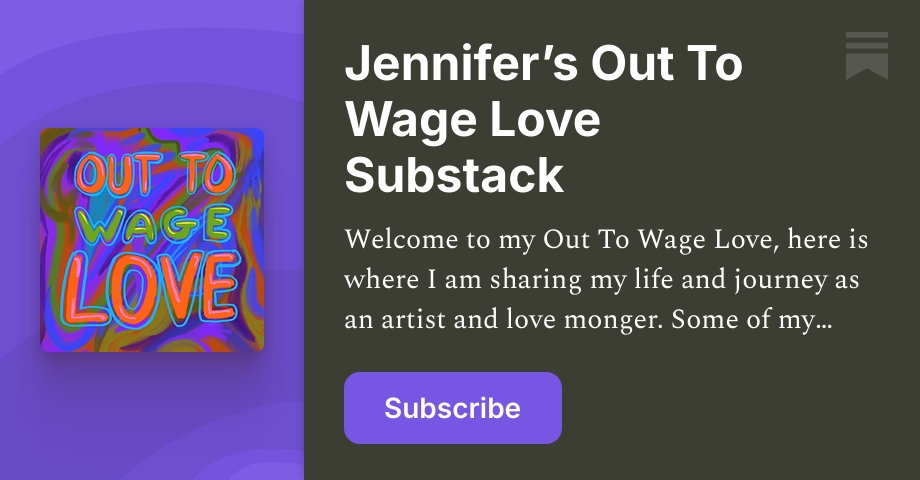Jennifer’s Out To Wage Love Substack | Jennifer Cerutti | Substack