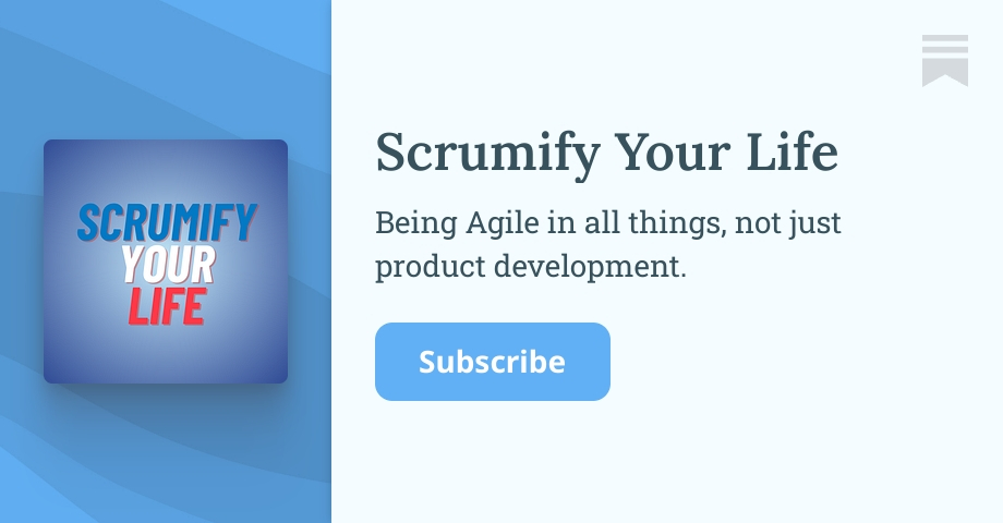 Scrumify Your Life | Jeremy Randall | Substack