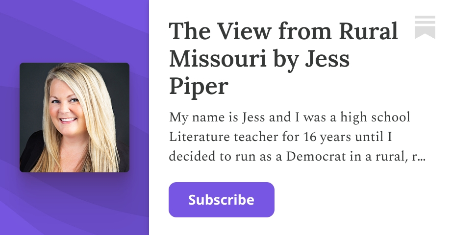 The View from Rural Missouri by Jess Piper | Substack