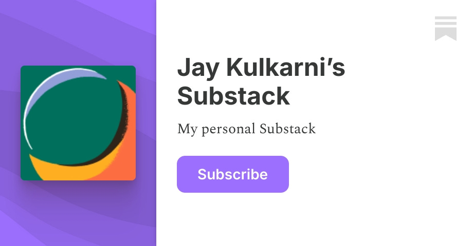 Jay Kulkarni’s Substack | Substack