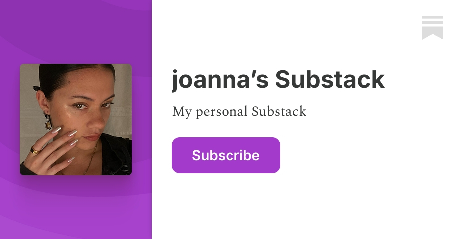 joanna’s Substack | joanna eden | Substack
