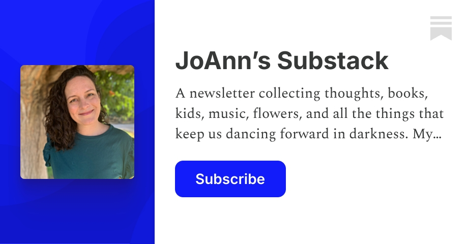 JoAnn’s Substack | Collections | Substack