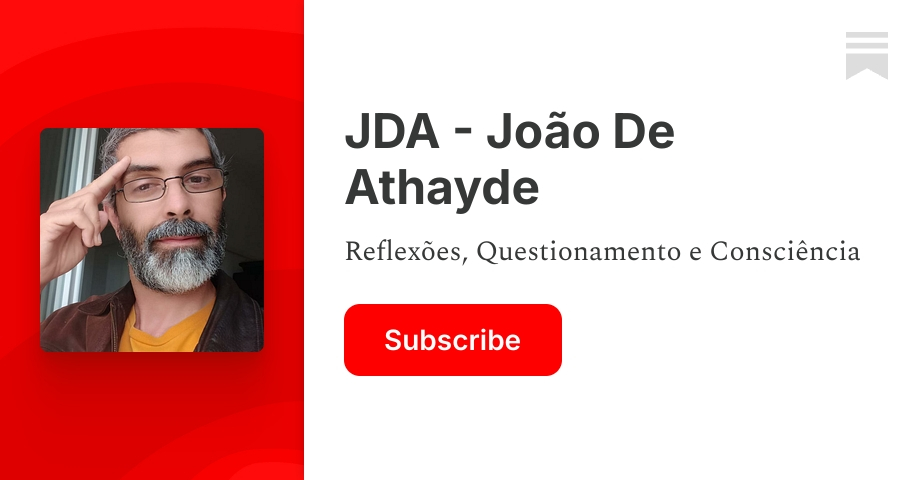 JDA - João De Athayde | Substack