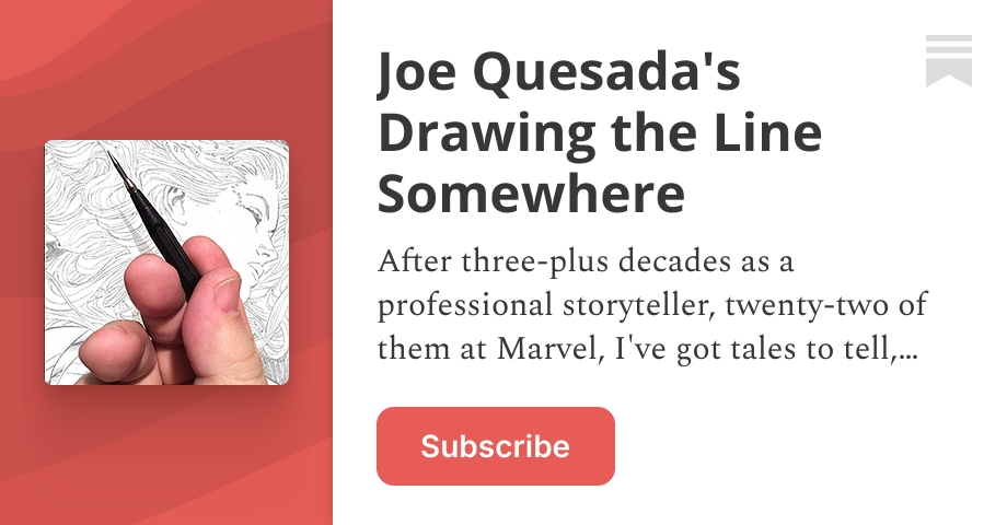 Joe Quesada's Drawing the Line Somewhere | Substack
