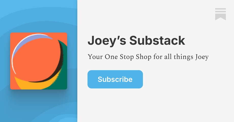 Joey’s Substack | Joey Kimmel | Substack