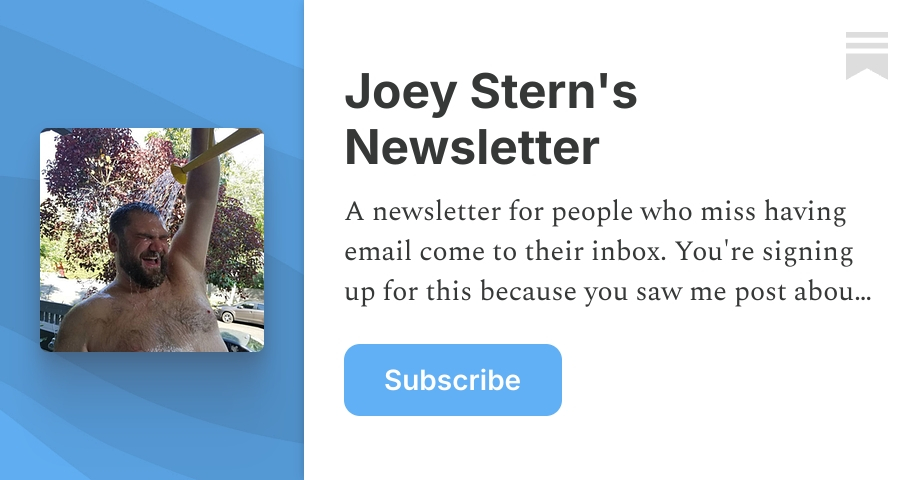 Joey Stern's Newsletter | Substack