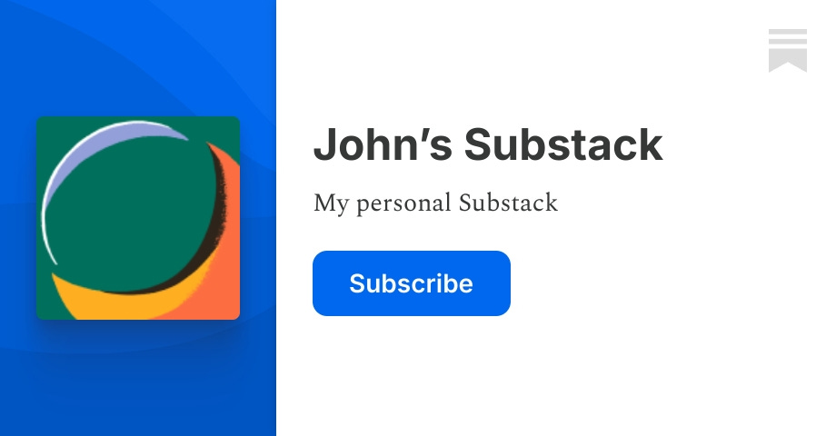 John’s Substack | Substack