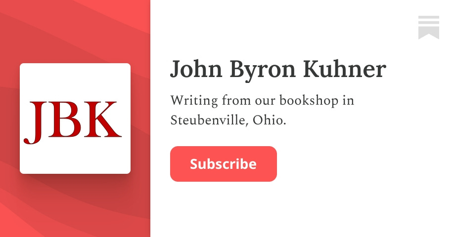 John Byron Kuhner | Substack