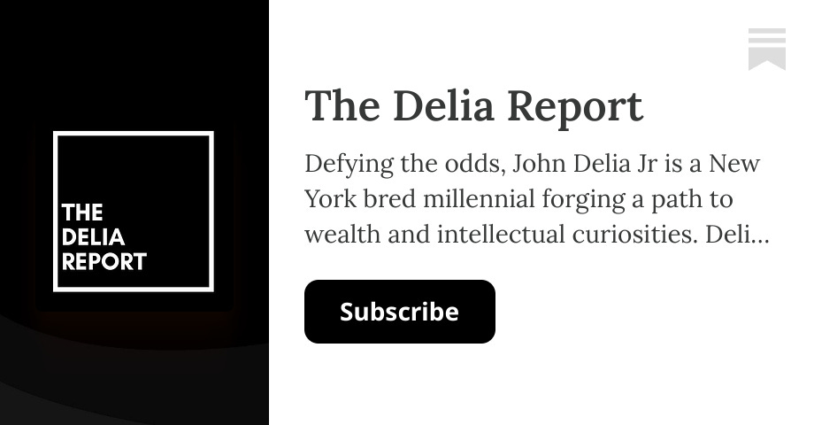 The Delia Report | John Delia Jr | Substack