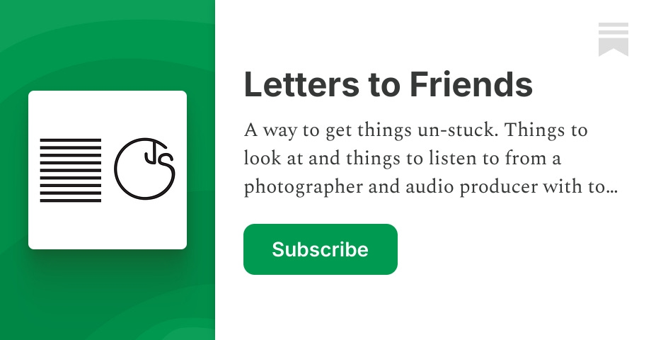 Letters to Friends | John | Substack