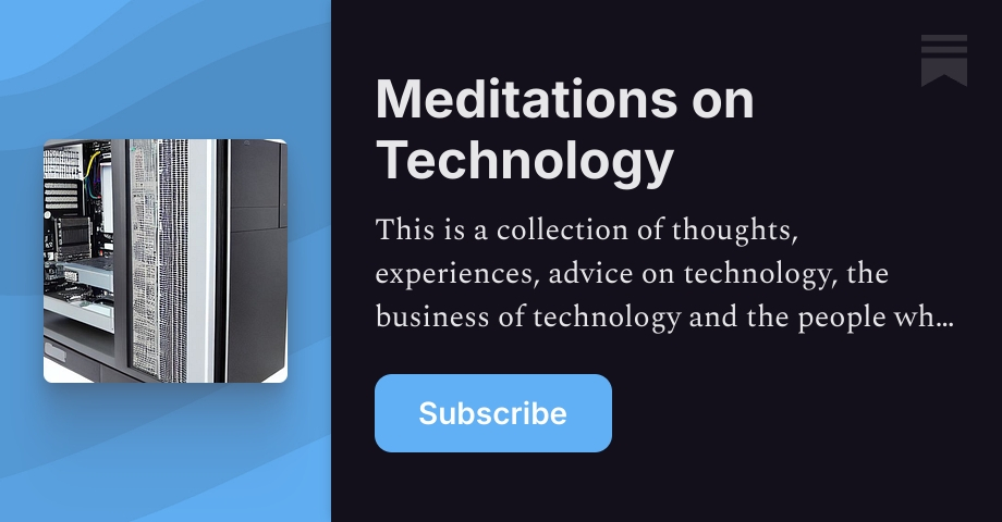 Meditations on Technology | John Rattray | Substack