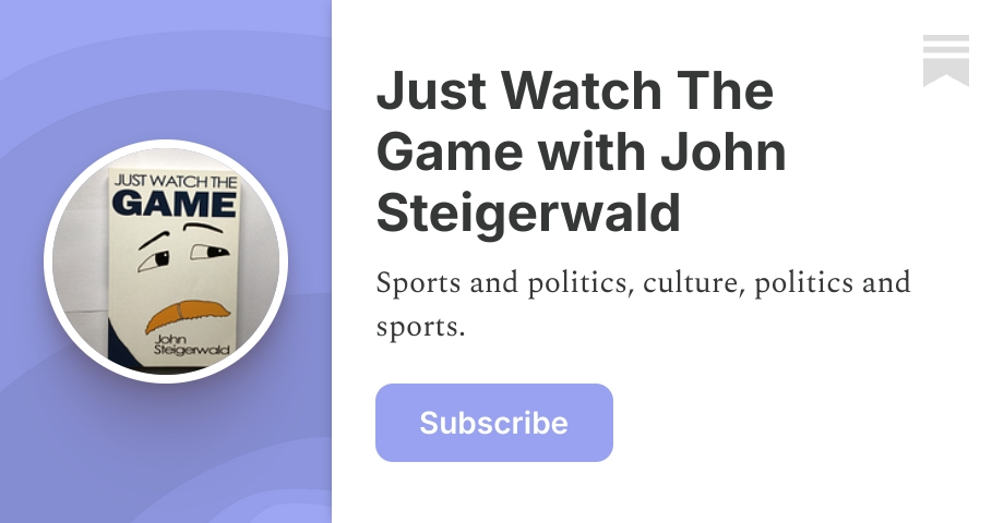 Cancel This - Just Watch The Game with John Steigerwald