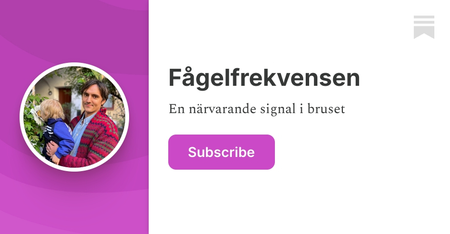 Fågelfrekvensen | Jonathan Kärre | Substack
