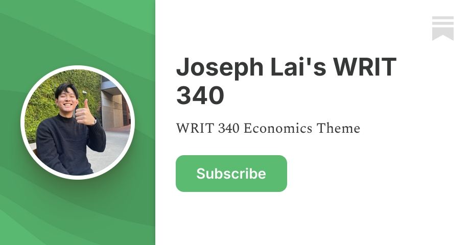Joseph Lai's WRIT 340 | Substack