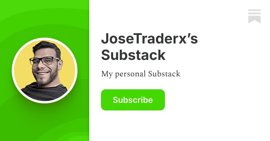 JoseTraderx’s Substack | Substack