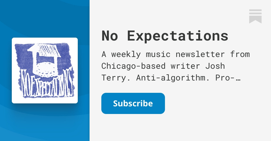 No Expectations | josh terry | Substack