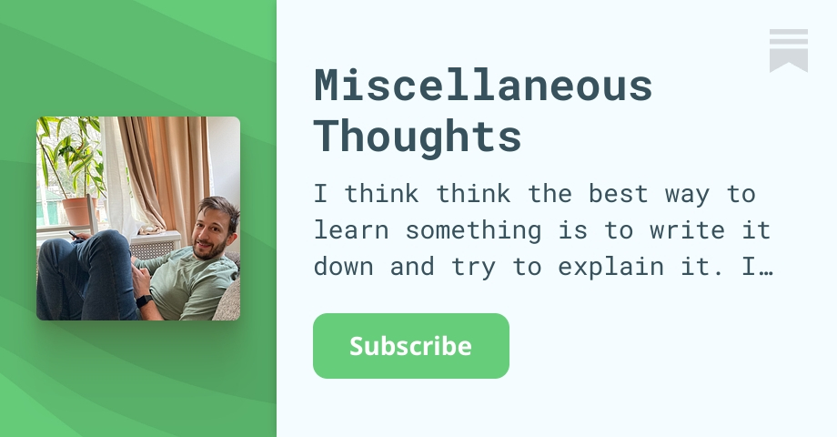 Miscellaneous Thoughts | Joshua Konstantinos | Substack