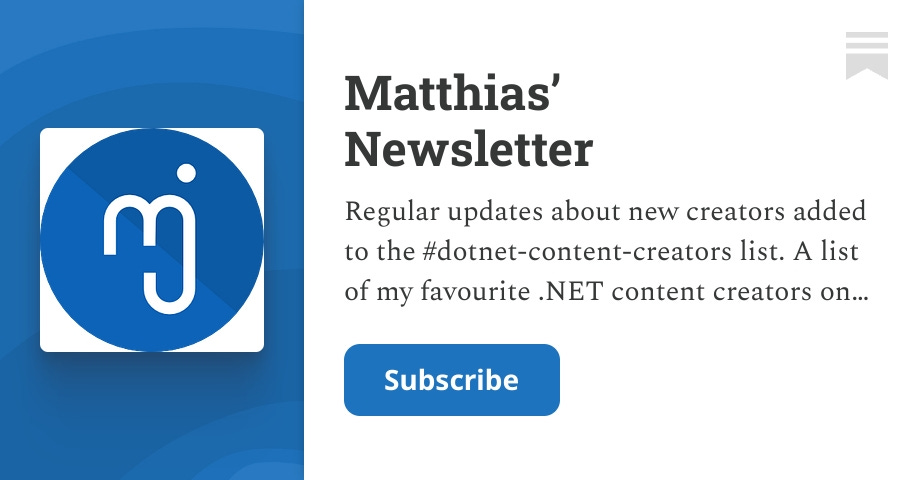 .NET Creators #3: Includes Special - Matthias’ Newsletter