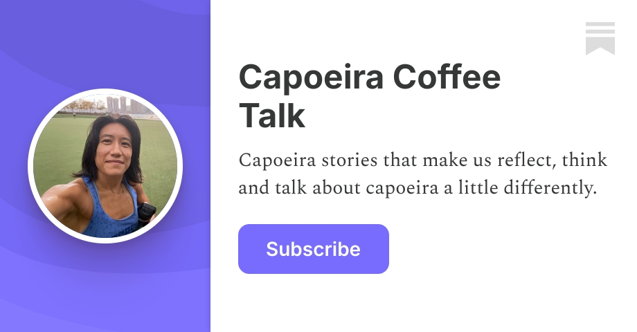 Capoeira Coffee Talk | Joy San Agustin | Substack