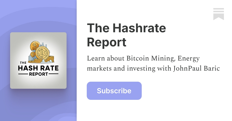 The Hashrate Report | JP Baric | Substack