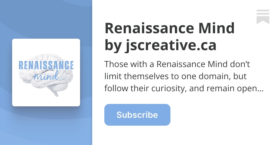 Renaissance Mind by jscreative.ca | Jenn- jscreative | Substack