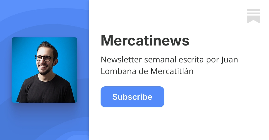 Mercatinews | Juan Lombana | Substack