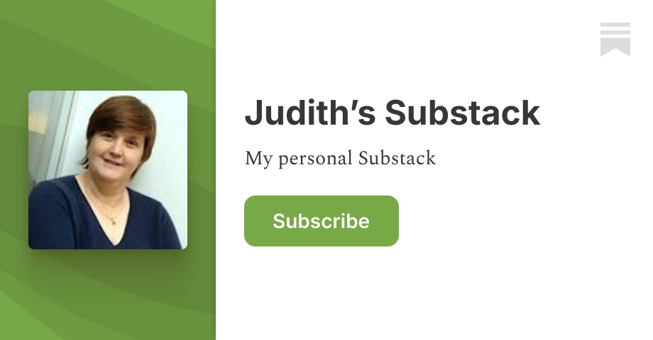 Judith’s Substack | Judith Reece | Substack