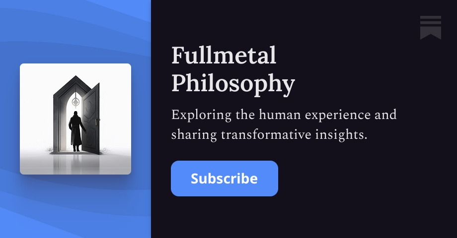 Fullmetal Philosophy | Julian Delfin | Substack