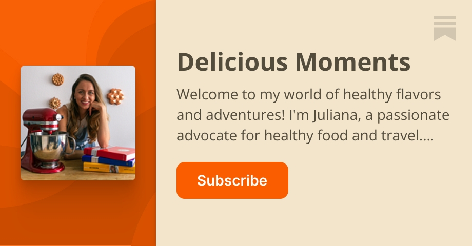 Delicious Moments | Juliana Muñoz - Julidelicious | Substack