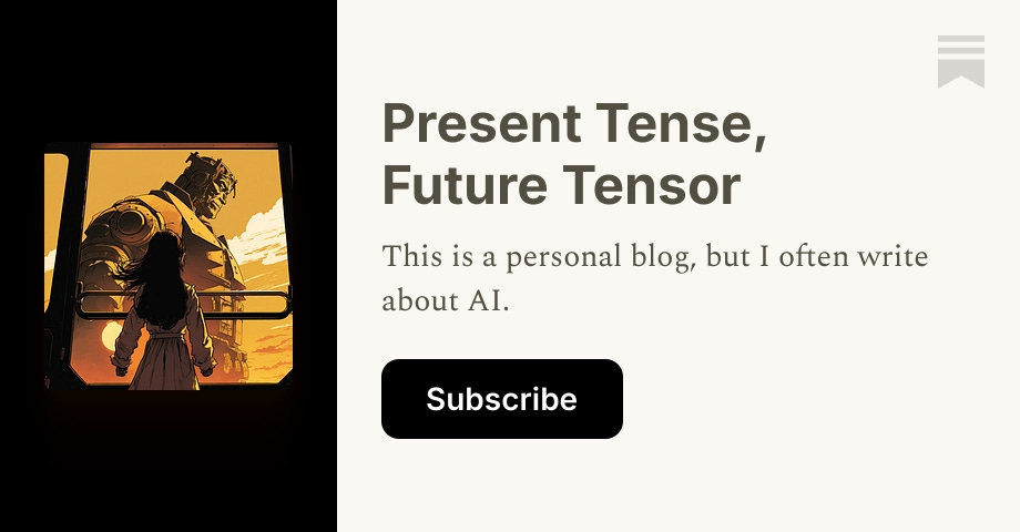 Present Tense, Future Tensor | Jun Shern | Substack