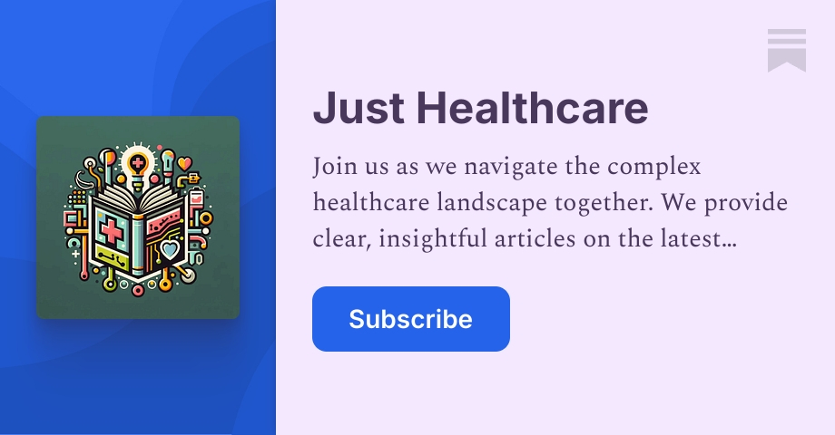 Just Healthcare | Naveen Sankar S | Substack